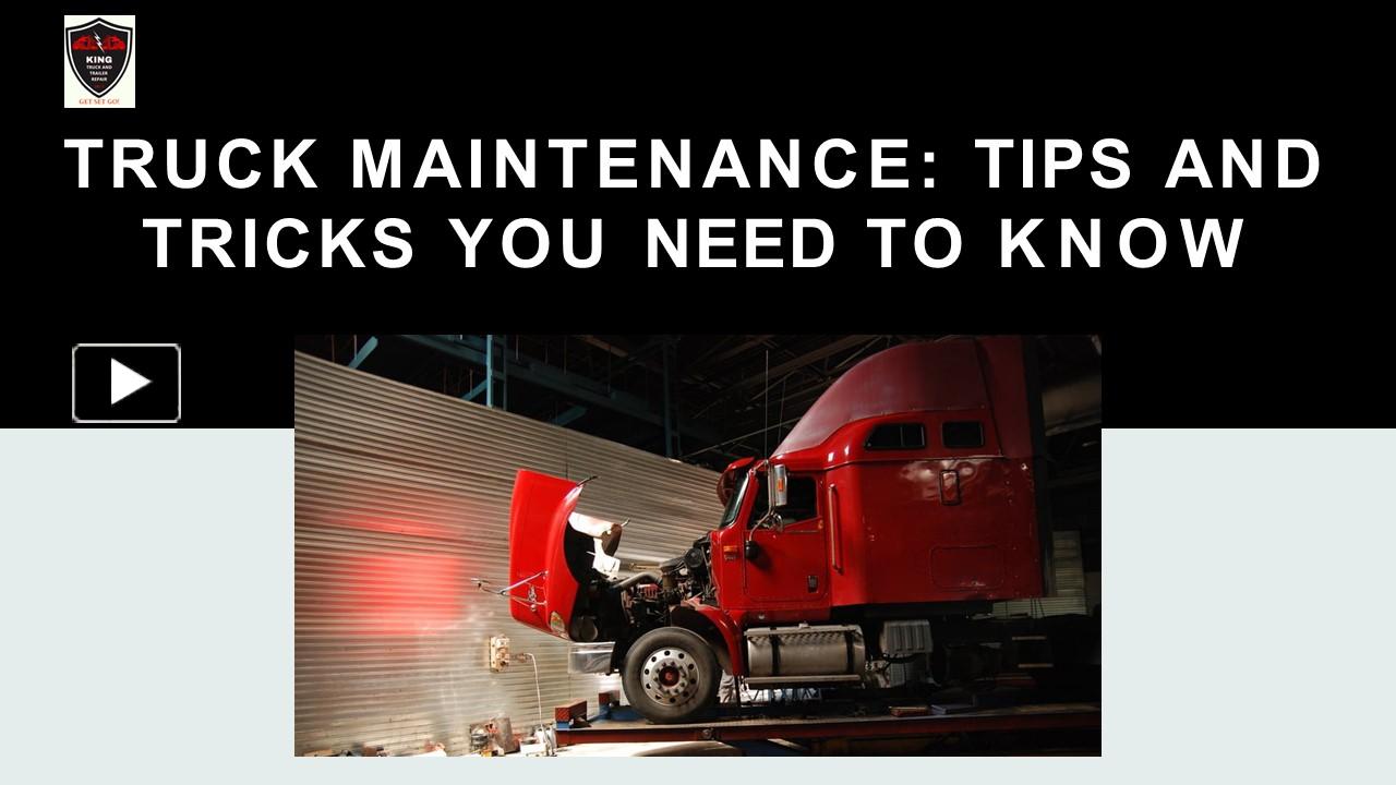PPT – Truck maintenance: Tips and tricks you need to know PowerPoint ...
