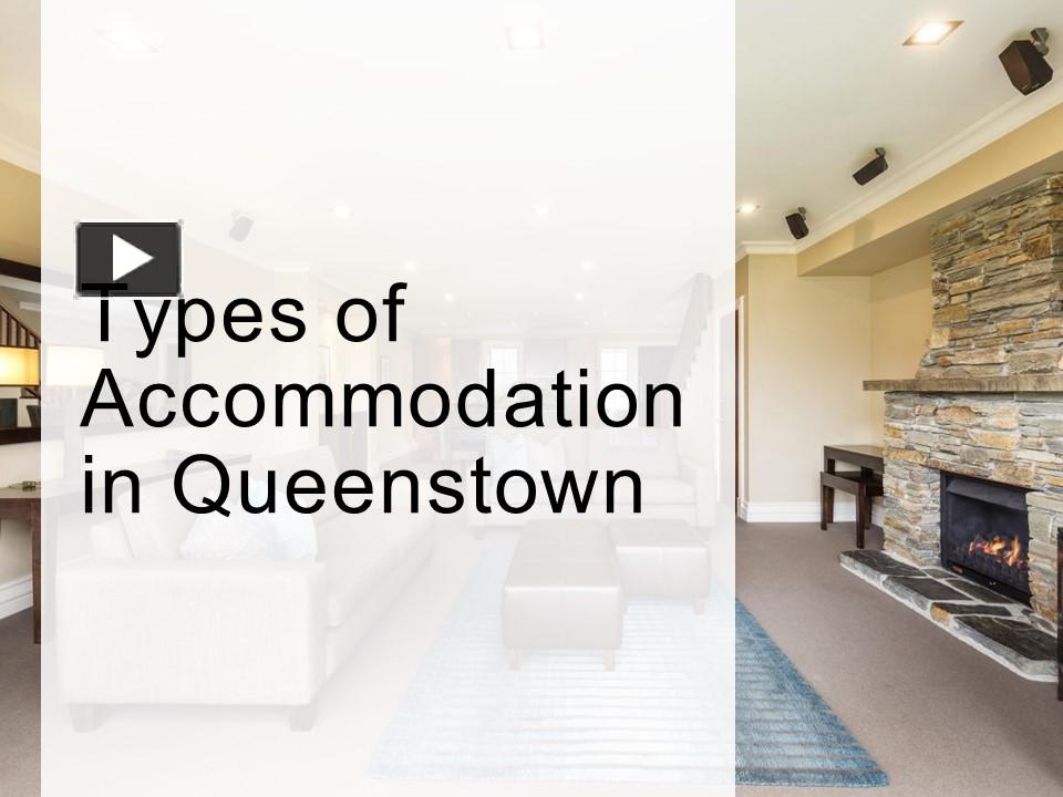 Types of Accommodation in Queenstown presentation | free to download