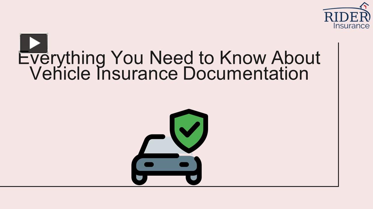 Everything You Need to Know About Vehicle Insurance Documentation ...