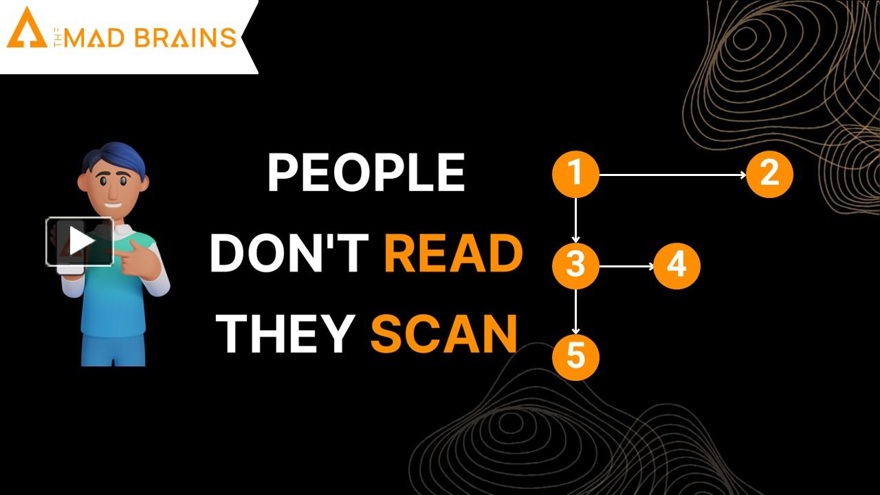 PPT – People Don't Read They scan PowerPoint presentation | free to ...