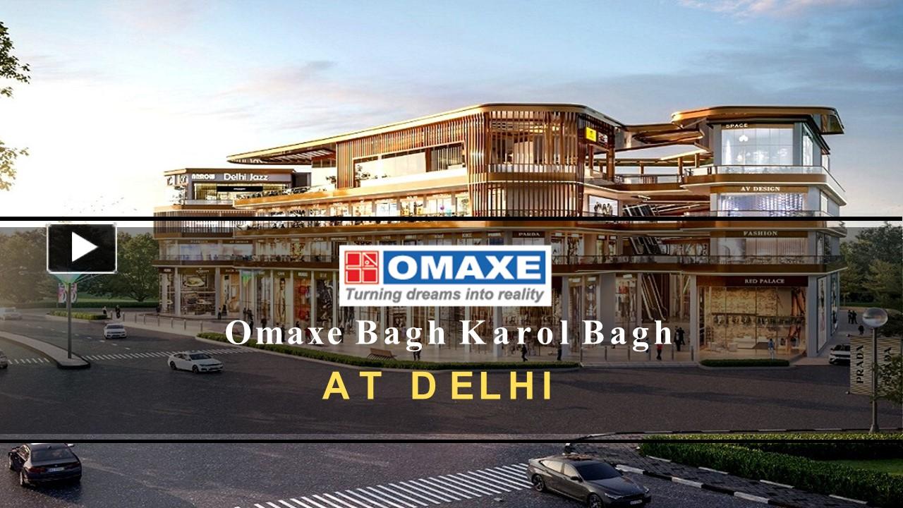 Omaxe Bagh Karol Bagh - Perfectly Poised Location In Delhi presentation ...