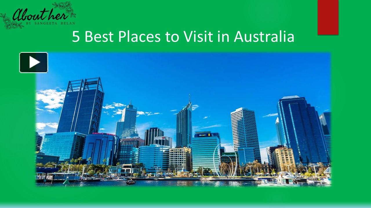 PPT – 5 Best Places to Visit in Australia PowerPoint presentation ...