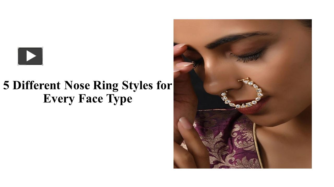 PPT – 5 Different Nose Ring Styles for Every Face Type PowerPoint ...