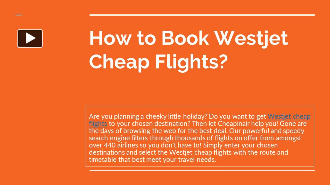 PPT – How to bpok Westjet Cheap Flights PowerPoint presentation | free ...