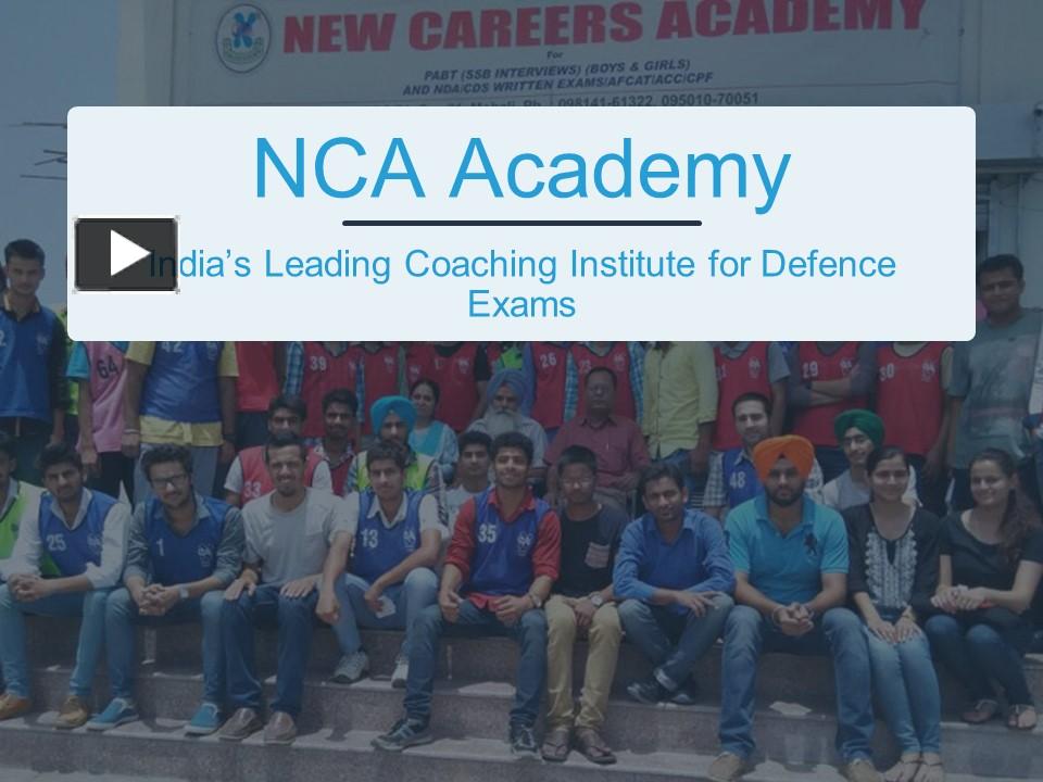 PPT – NCA Academy: NDA, SSB, AFCAT, CDS Coaching in India PowerPoint ...