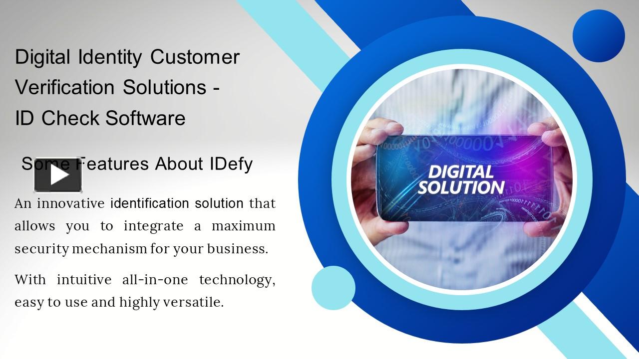PPT – Digital Identity Customer Verification Solutions - Some Features ...