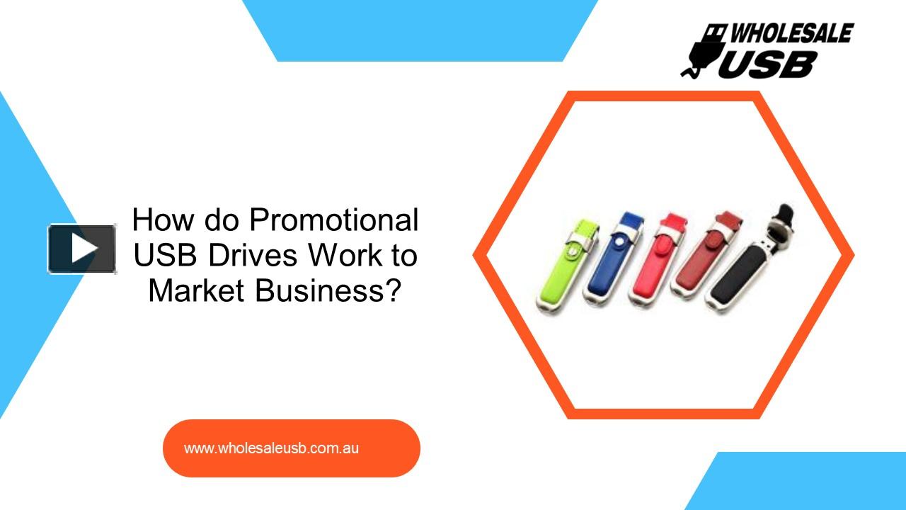 How do Promotional USB Drives Work to Market Business? presentation ...