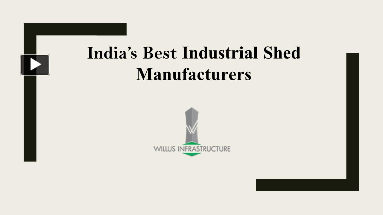 PPT – India’s Best Industrial Shed Manufacturers PowerPoint ...