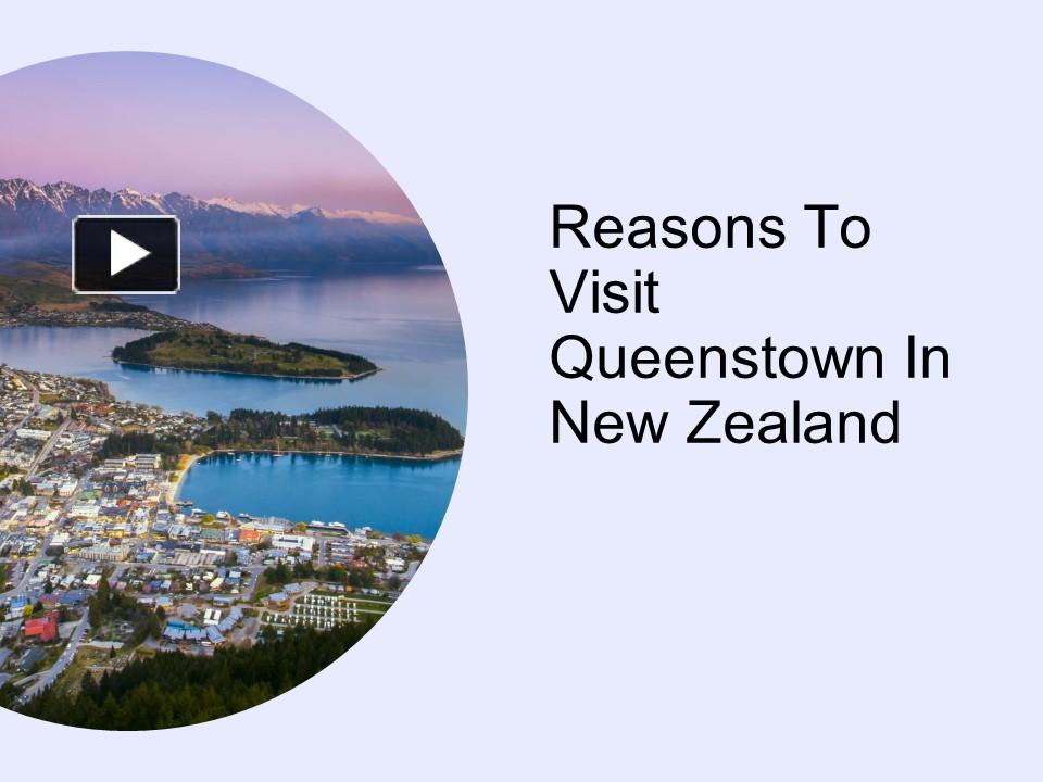 PPT – Reasons To Visit Queenstown In New Zealand PowerPoint ...