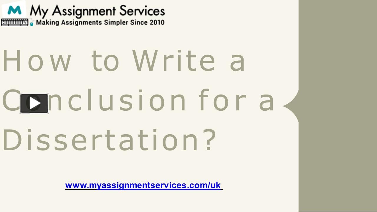 PPT – How to Write a Conclusion for a Dissertation? PowerPoint ...