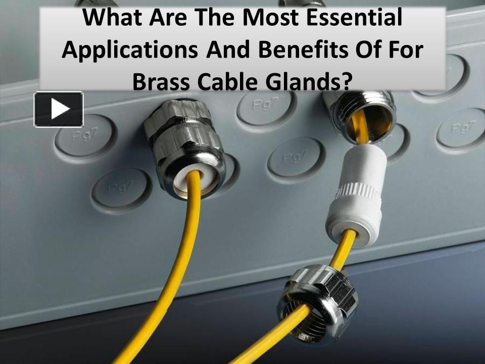 What are the functions of the cable gland for electrical? presentation ...