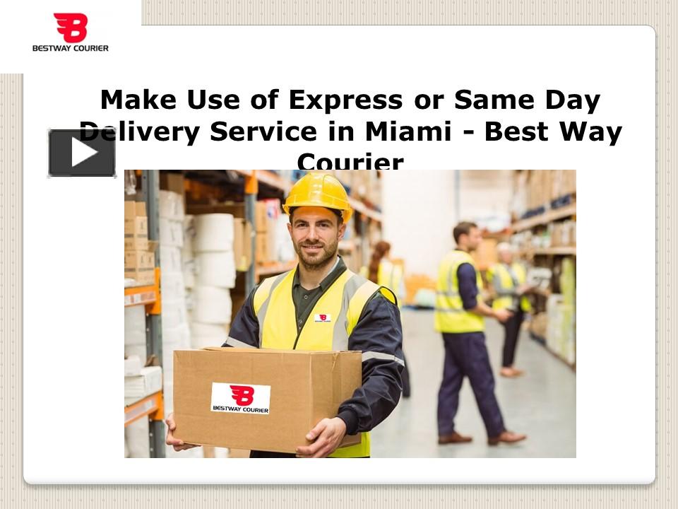 Delivery Service in Miami - Best Way Courier presentation | free to ...