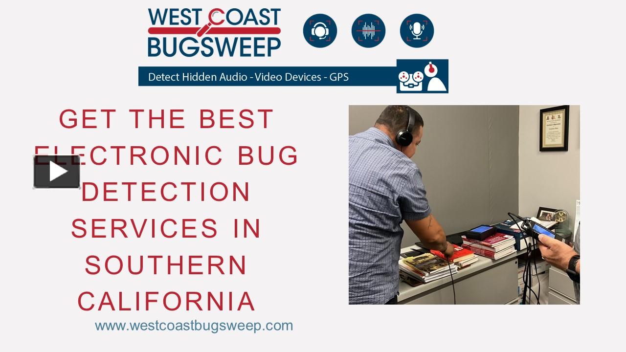 Get the Professional Bug Detection Services in Southern California ...