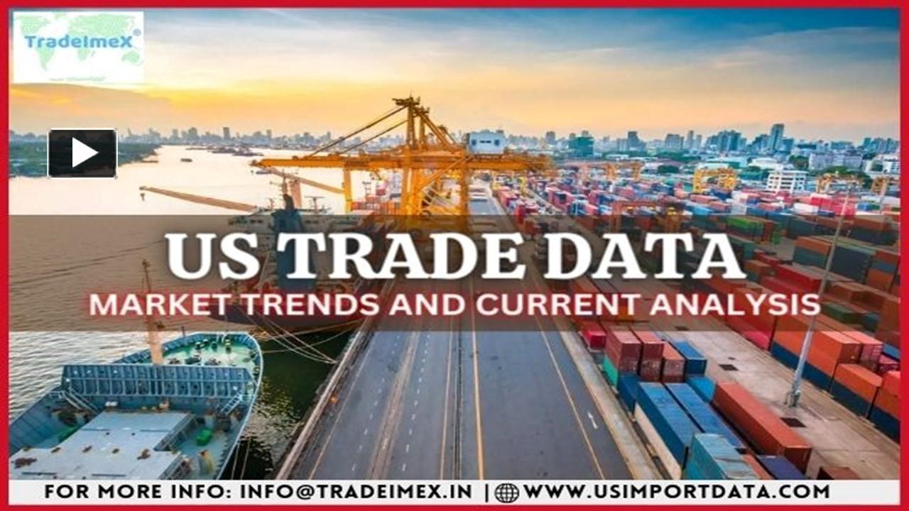 US IMPORT DATA presentation | free to download