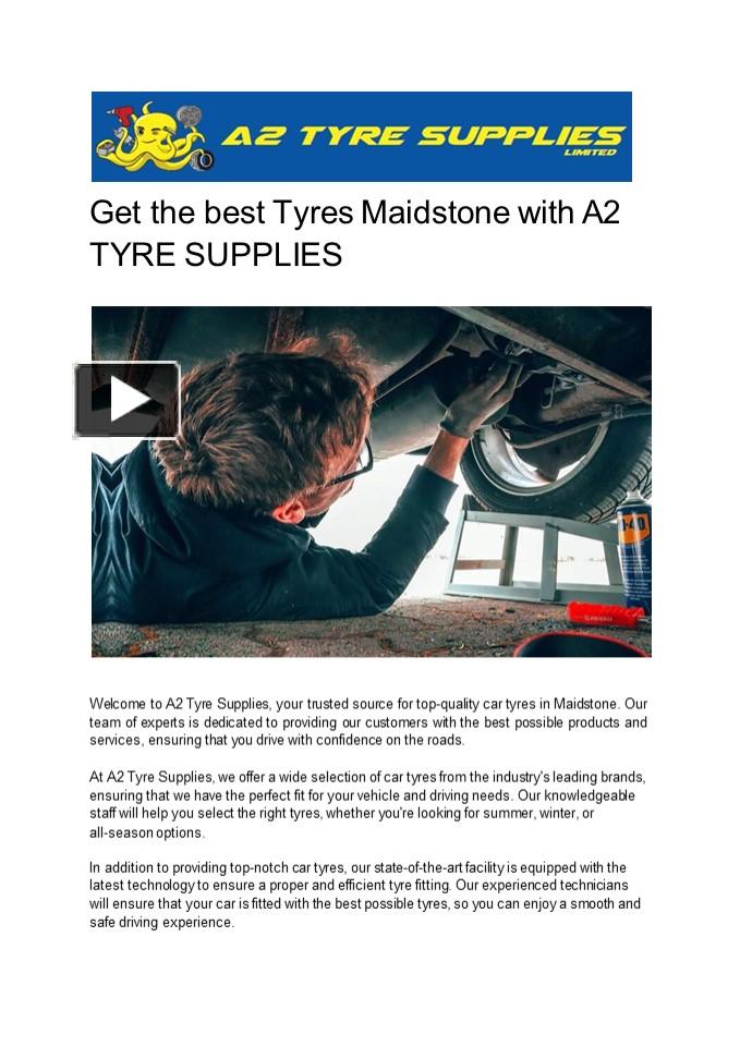 PPT – Get the best Tyres in Maidstone with A2 TYRE SUPPLIES PowerPoint ...