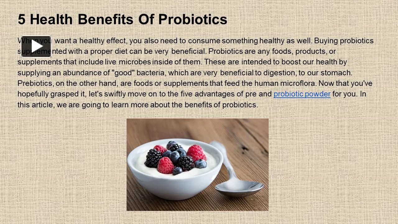 PPT – 5 Health Benefits Of Probiotics PowerPoint presentation | free to ...