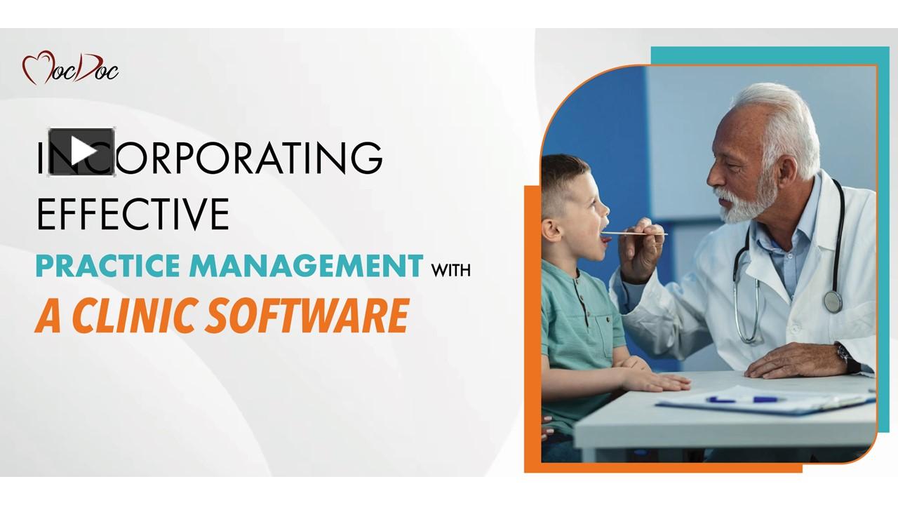 Incorporating Effective Practice Management With A Clinic Software ...