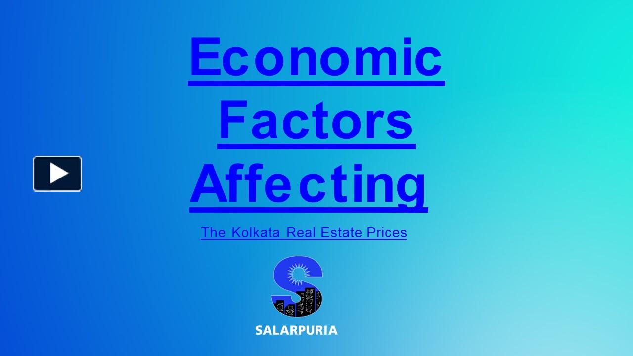 PPT – Economic Factors Affecting the Kolkata Real Estate Prices (1 ...
