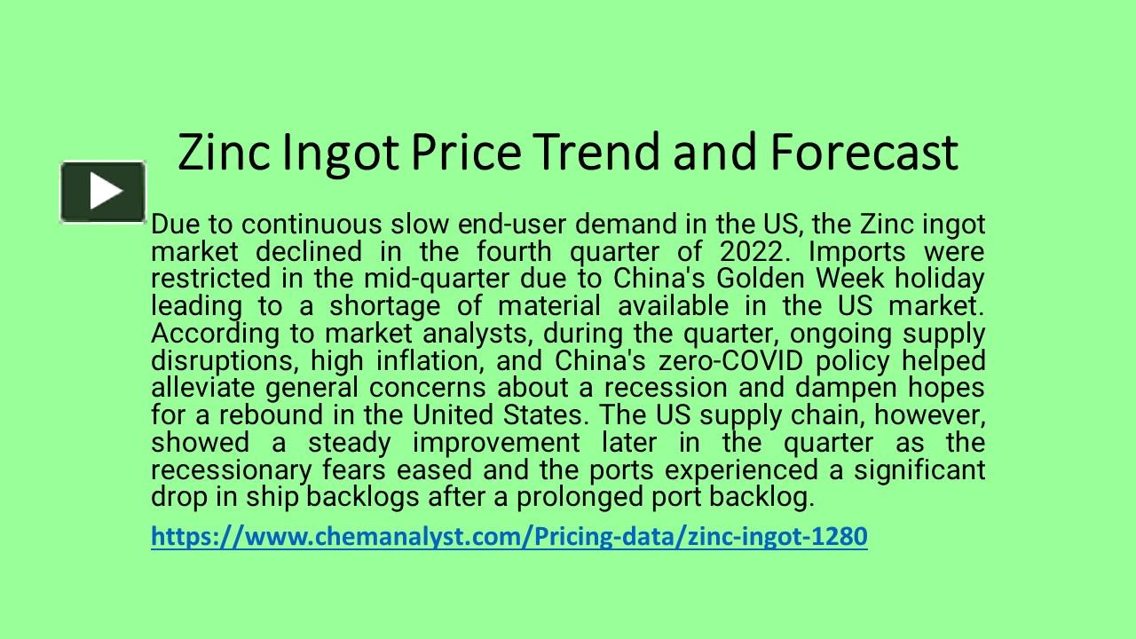 Zinc Ingot Price Trend and Forecast presentation | free to download