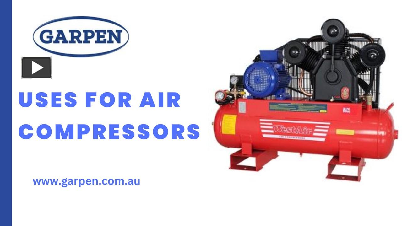 PPT – Uses for Air Compressors PowerPoint presentation | free to ...