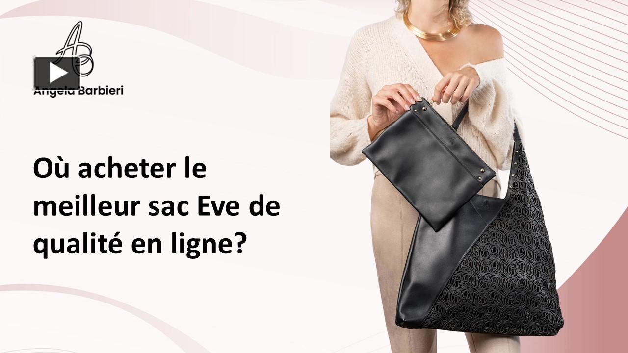 PPT – Où acheter le meilleur sac Eve de qualité en ligne? PowerPoint ...