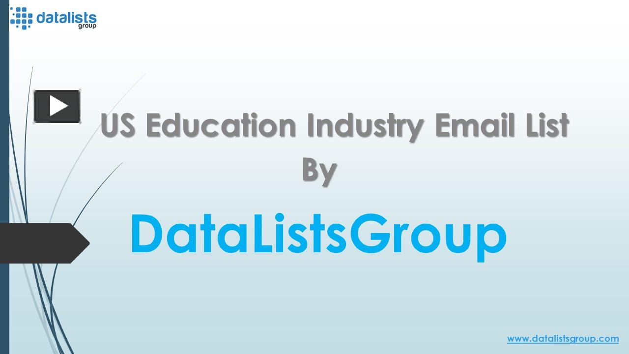 US Education Industry Email List By DataListGroup presentation | free ...