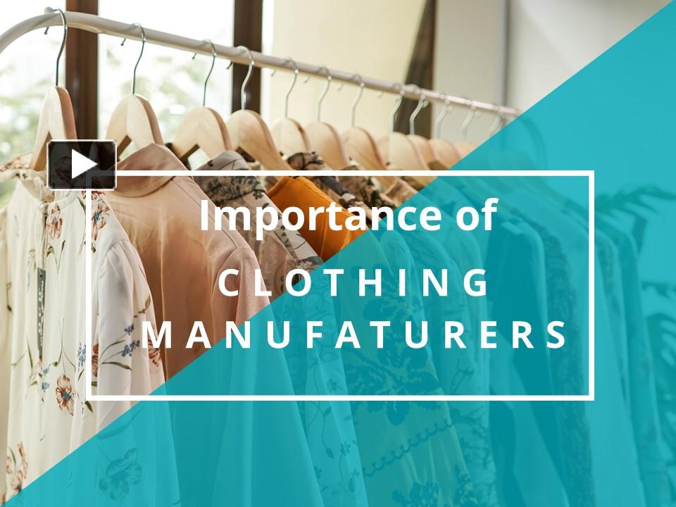 PPT – Importance of Clothing Manufacturers PowerPoint presentation ...