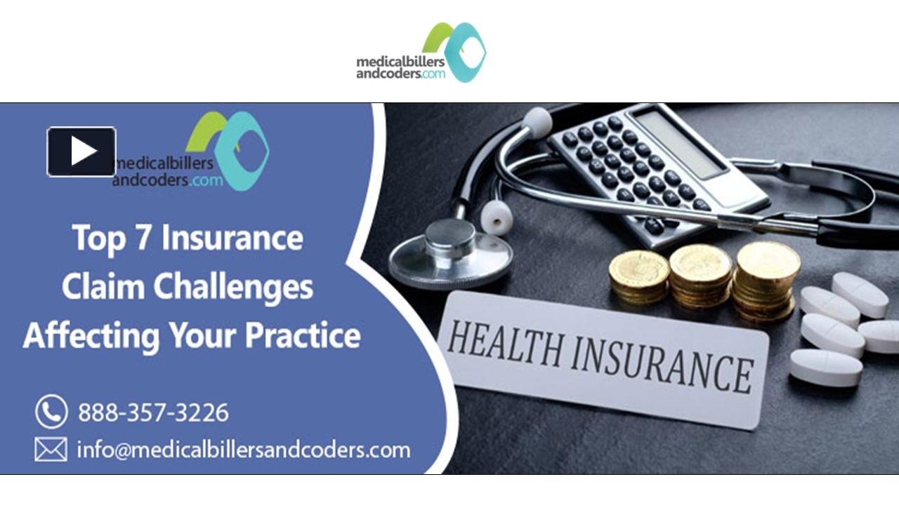 Top 7 Insurance Claim Challenges Affecting Your Practice presentation ...