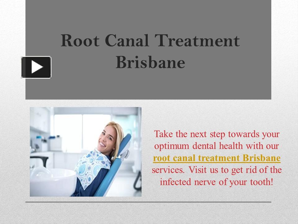 PPT – Root Canal Treatment Brisbane PowerPoint presentation | free to ...