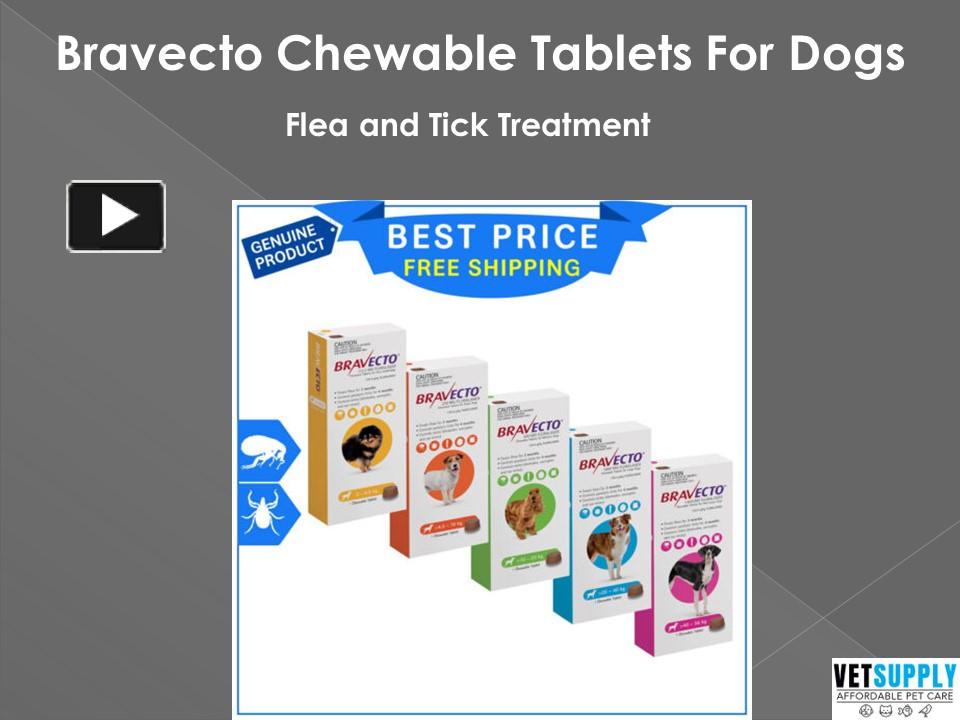 PPT – Bravecto Flea And Tick Tablets For Dogs | Dog Supplies ...