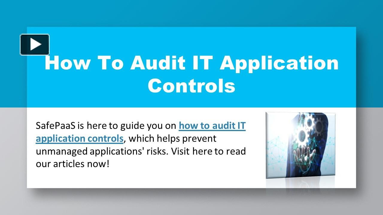 How To Audit IT Application Controls presentation | free to download