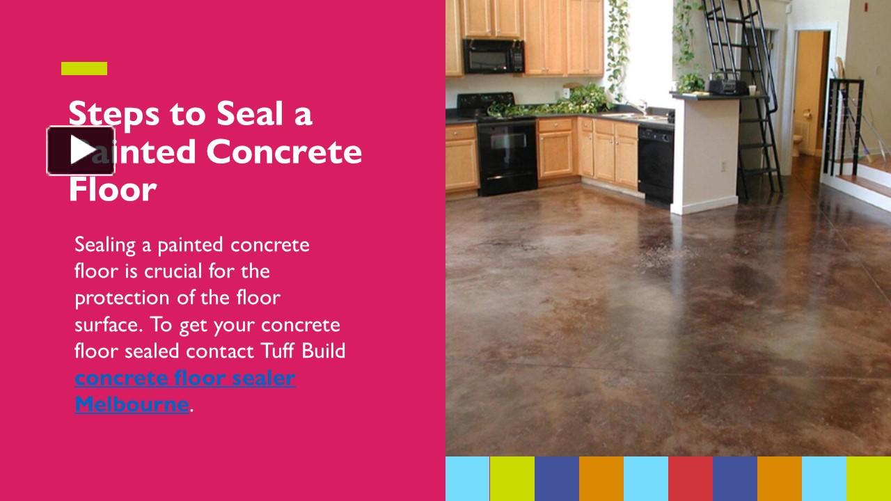 PPT – Steps to Seal a Painted Concrete Floor PowerPoint presentation ...