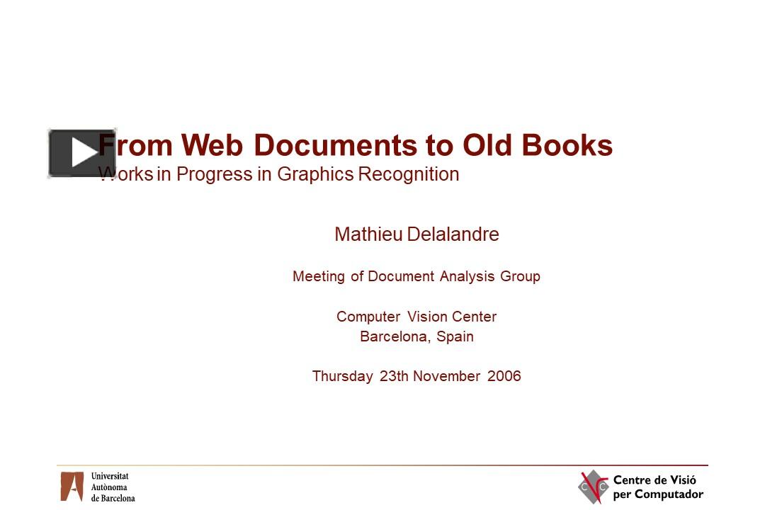 PPT – From Web Documents to Old Books, Works in Progress in Graphics ...