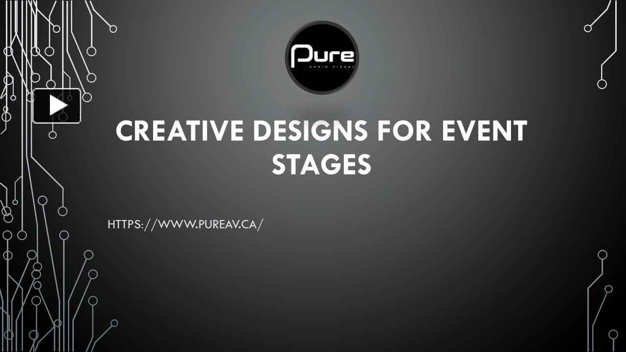 PPT – Creative Designs For Event Stages - Pure AV PowerPoint ...