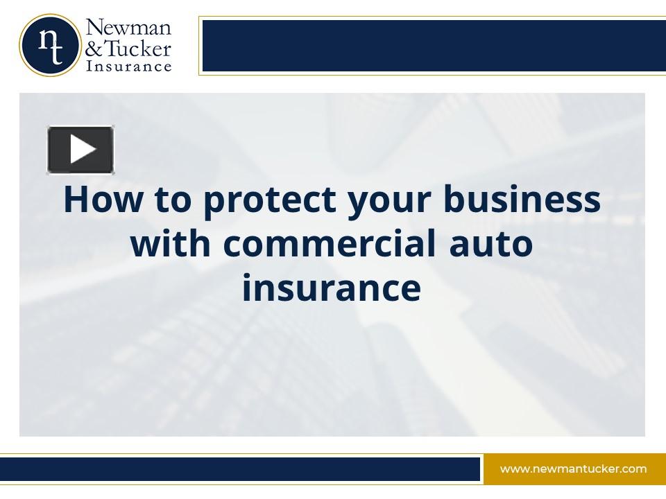 PPT – How to Protect Your Business with Commercial Auto Insurance ...