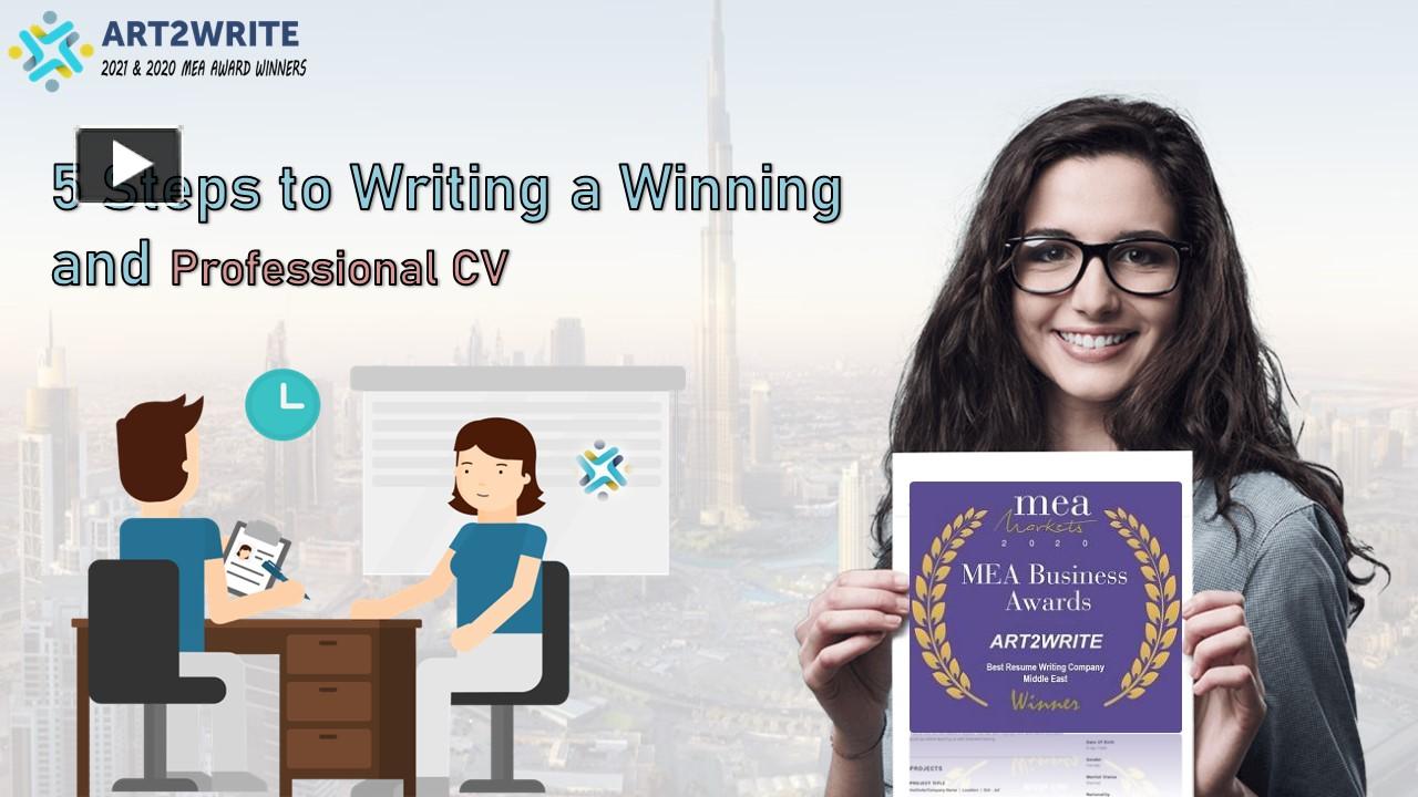 PPT – 5 Steps to Writing a Winning and Professional CV - Art2write ...