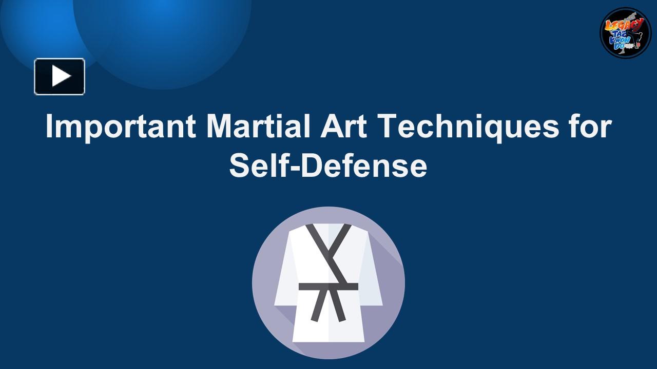 PPT – Important Martial Art Techniques for Self-Defense PowerPoint ...