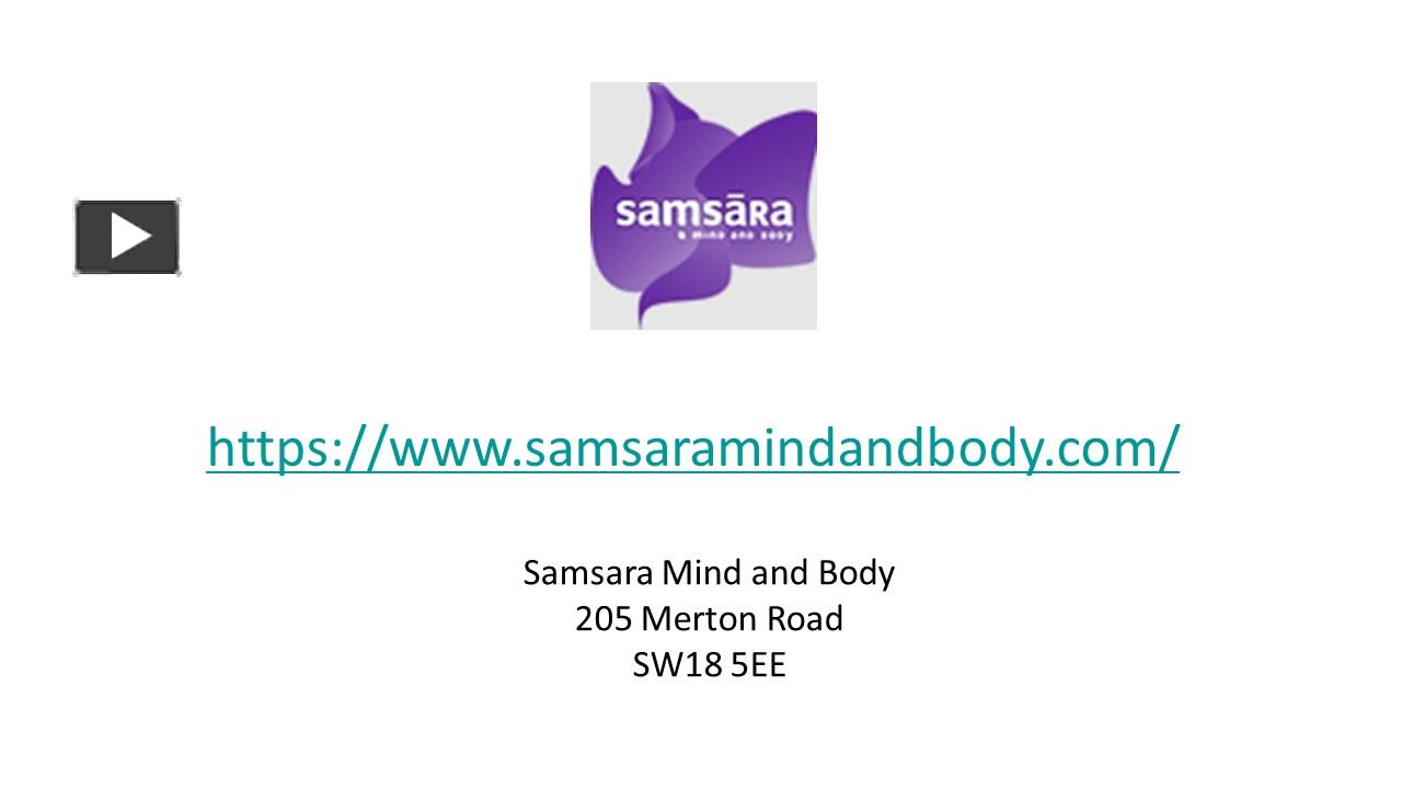 PPT – Samsara Mind and Body1 PowerPoint presentation | free to download ...