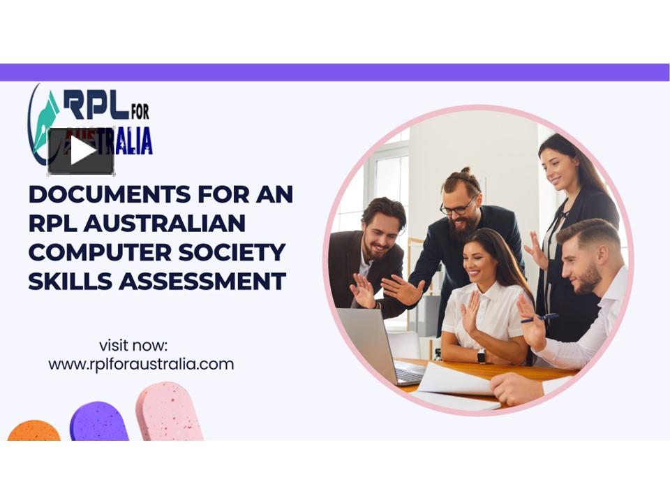 PPT – Documents For An RPL Australian Computer Society Skills ...