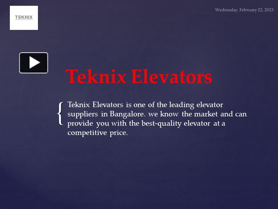 PPT – Tips by Teknix Elevators, elevator manufacturers in hyderabad ...
