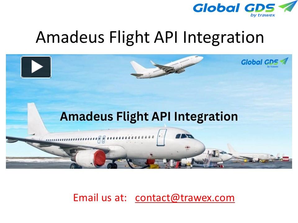 Amadeus Flight API Integration presentation | free to download