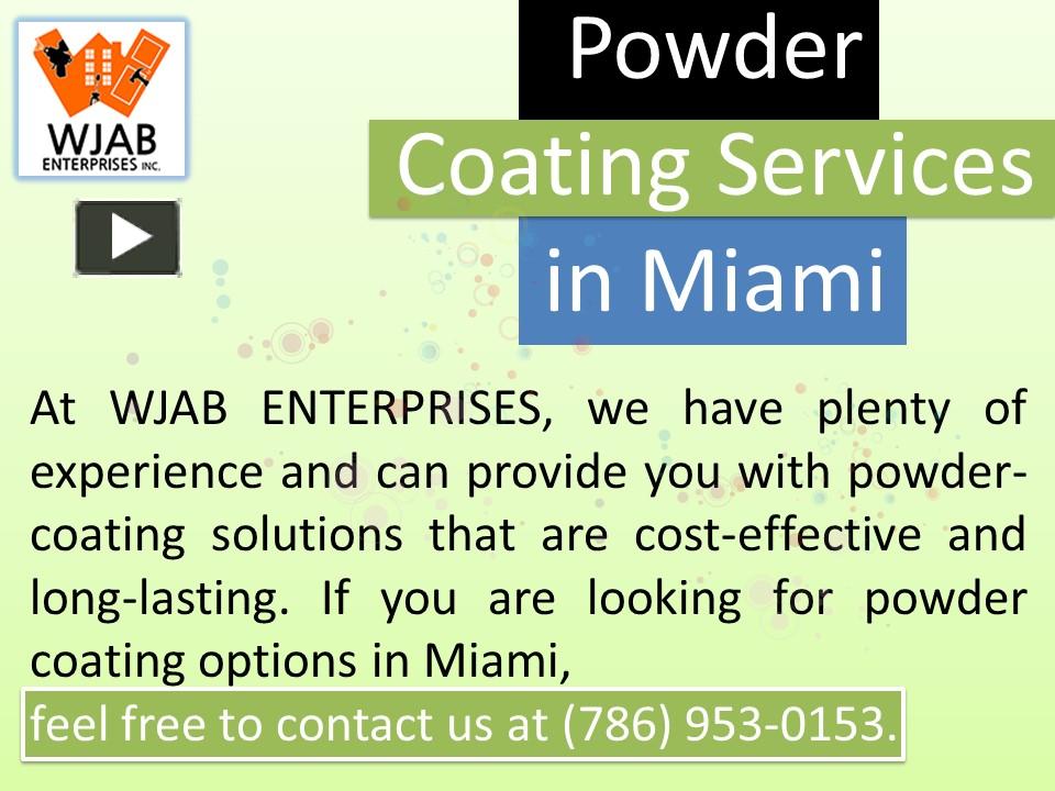 PPT – Powder Coating Services in Miami PowerPoint presentation | free ...