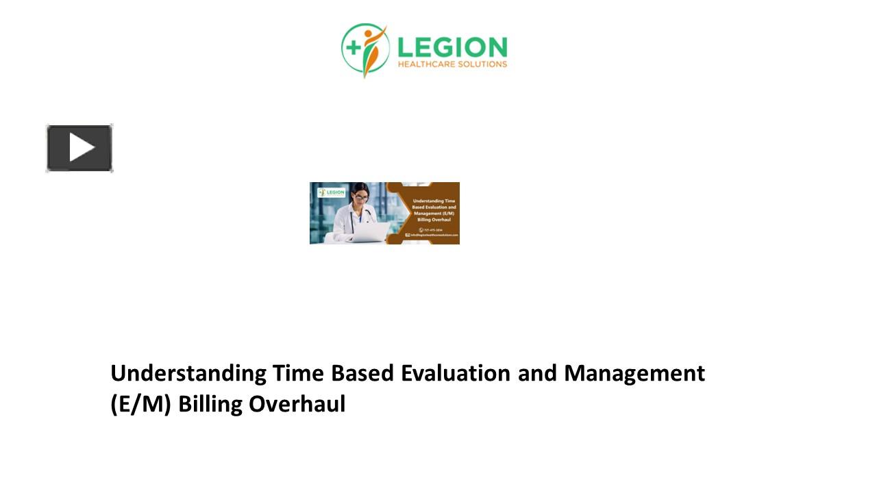 PPT – Understanding Time Based Evaluation and Management (E/M) Billing ...