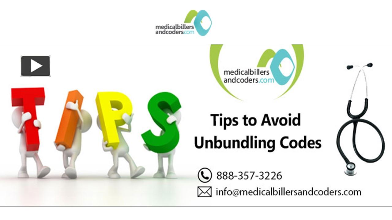 PPT – Tips to Avoid Unbundling Codes PowerPoint presentation | free to ...