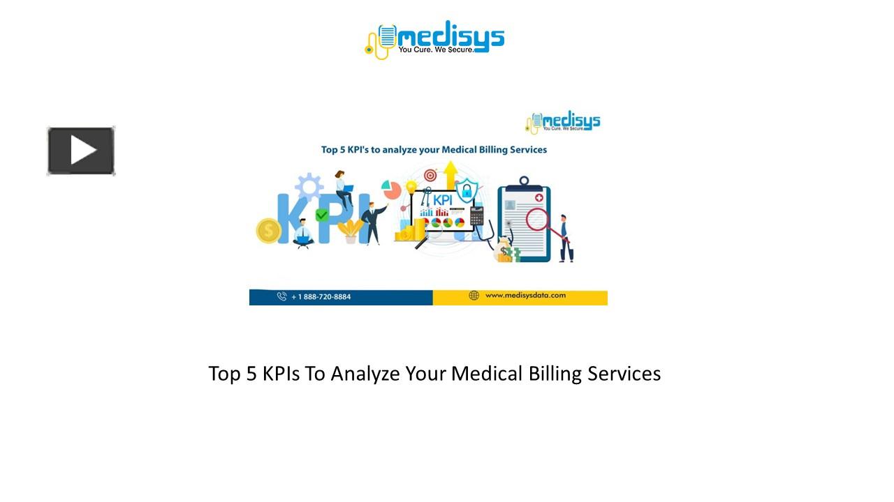 Top 5 KPIs To Analyze Your Medical Billing Services presentation | free ...