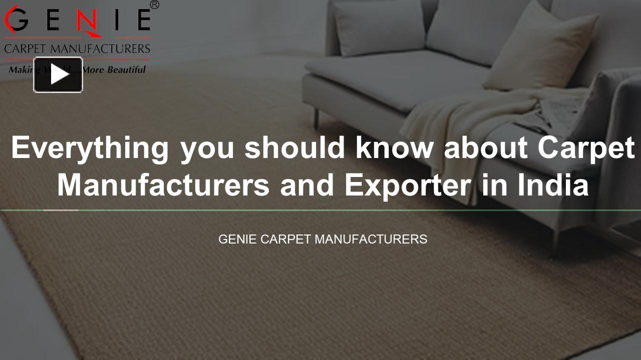 Everything you should know about Carpet Manufacturers and Exporter in ...