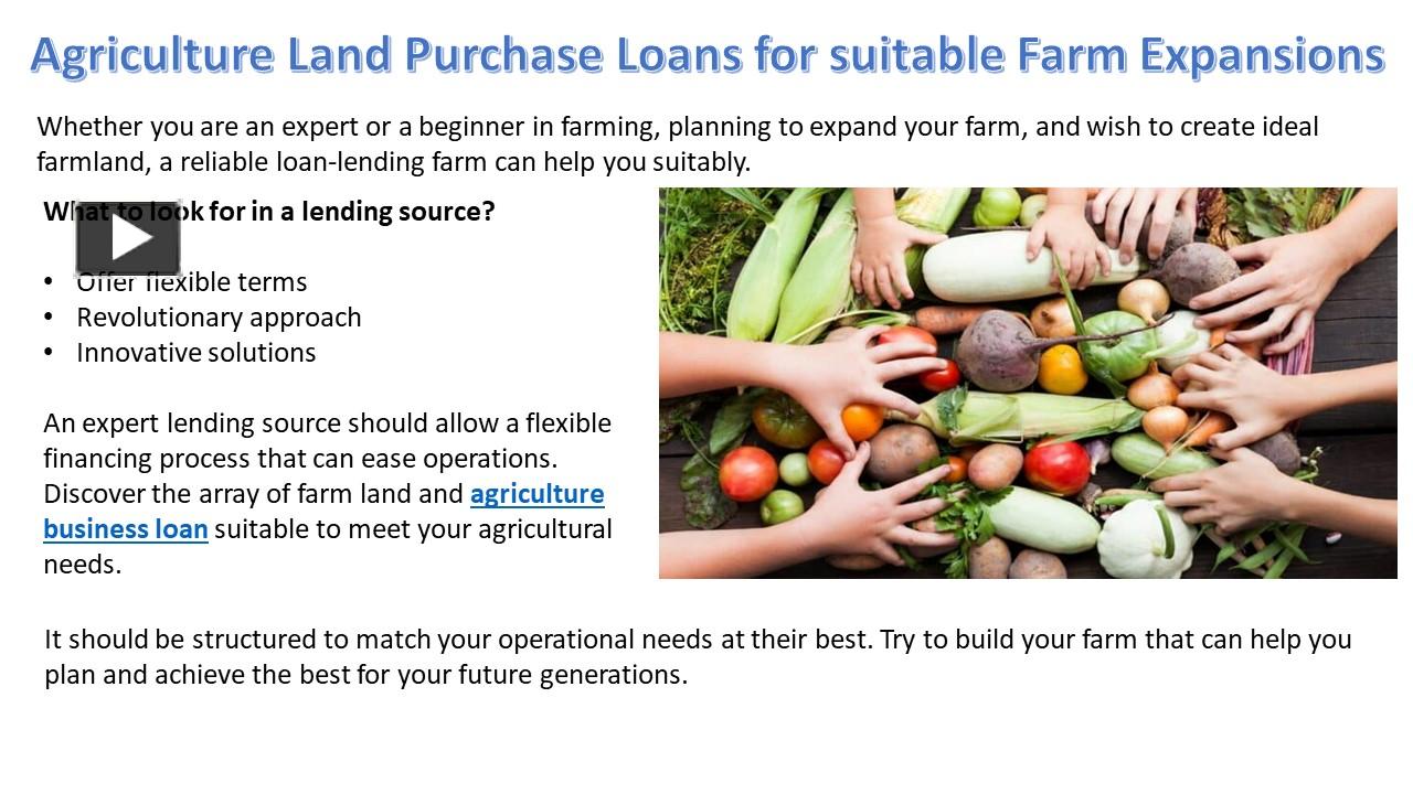 PPT – Agriculture Land Purchase Loans for suitable Farm Expansions ...