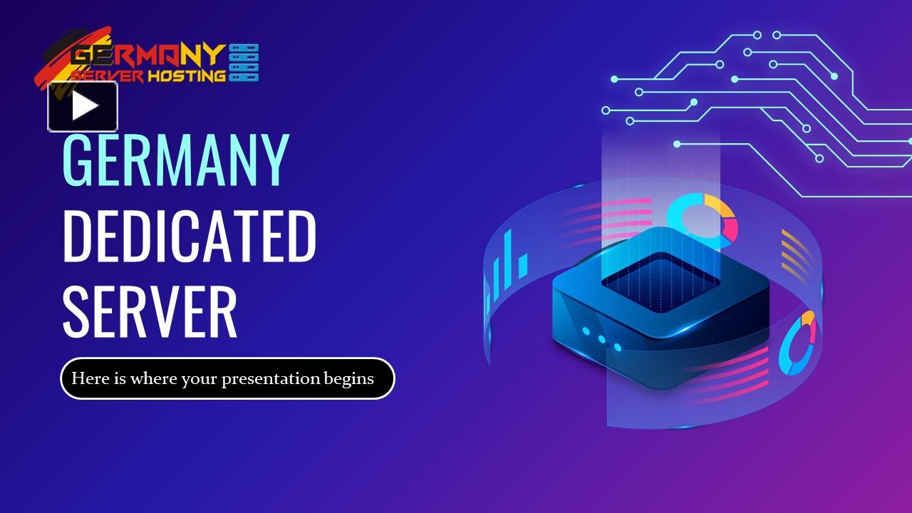 PPT – Get Fully Managed Germany Dedicated Server from Germany Server ...