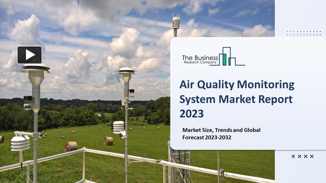 Air Quality Monitoring System Market : Technology Advancements ...