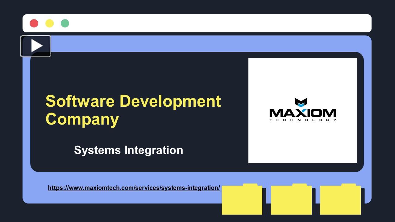 PPT – Systems Integration - Maxiom Technology (1) PowerPoint ...
